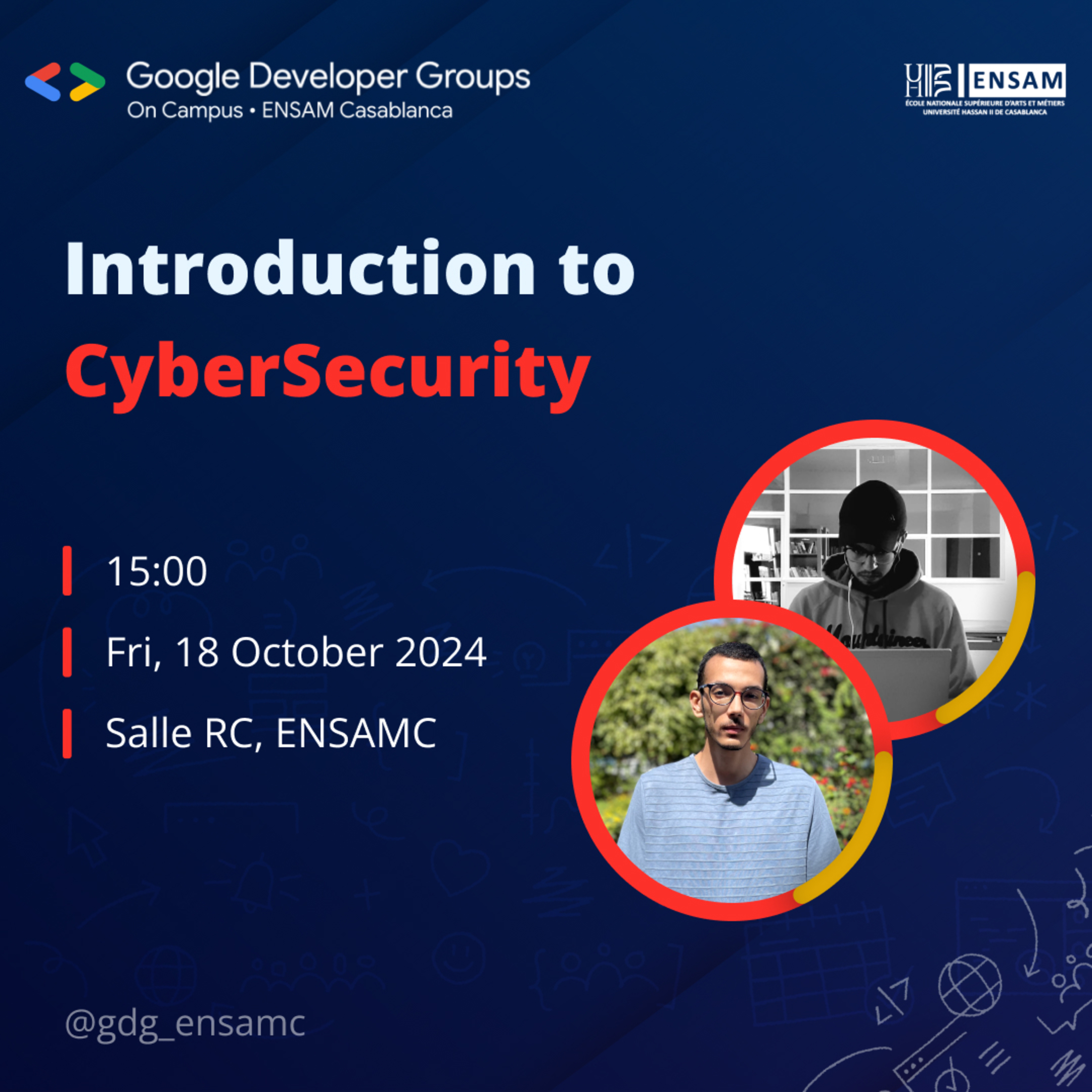 See Introduction to cybersecurity at Google Developer Groups GDG on Campus ENSAM Casablanca ...
